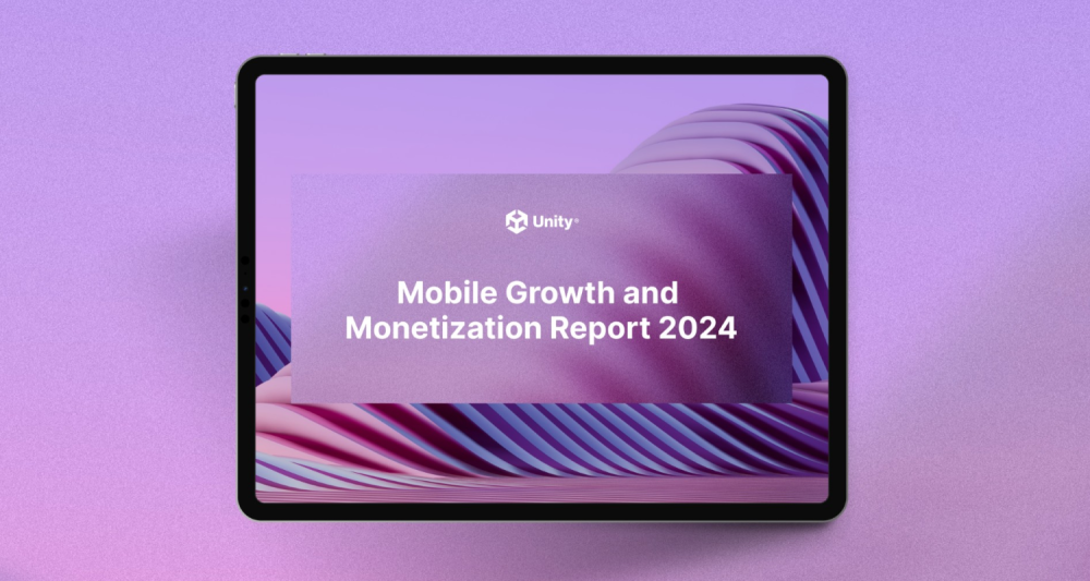 Unity Release 2024 Mobile Growth & Monetization Report | Gamesforum
