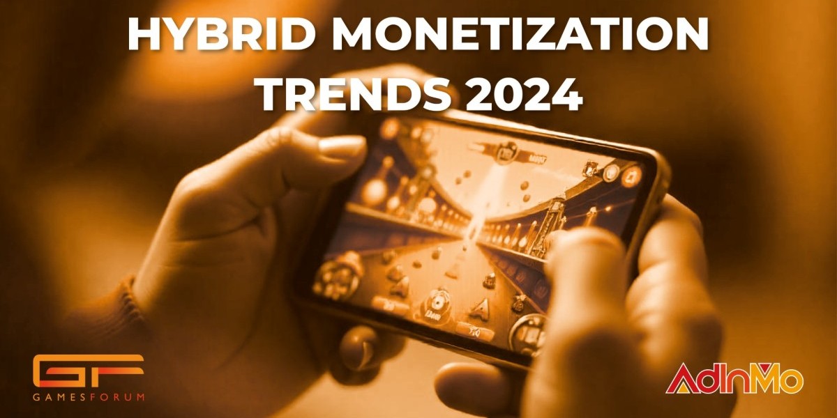 Hybrid Monetization Trends 2024 Report Gamesforum
